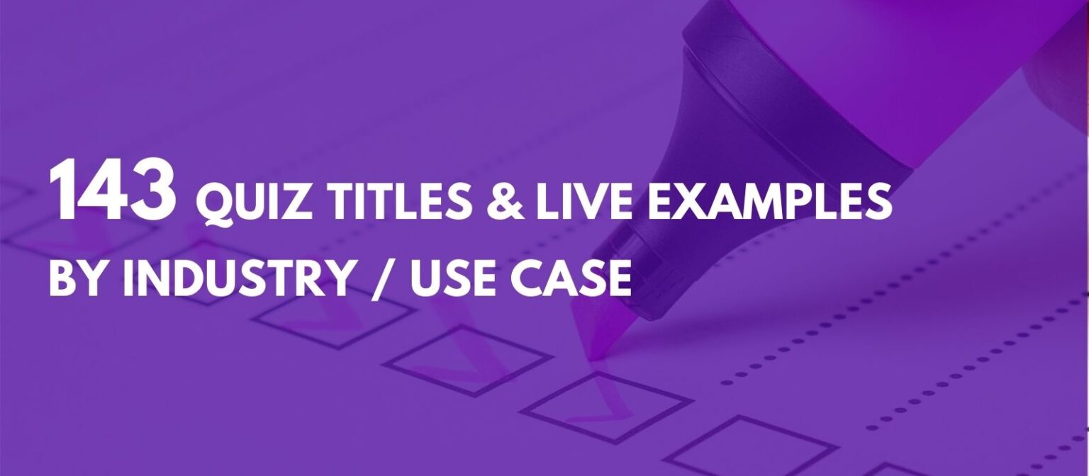 143 Proven Quiz Titles Your Audience Will Love 143-proven-quiz-titles-your-audience-will-love